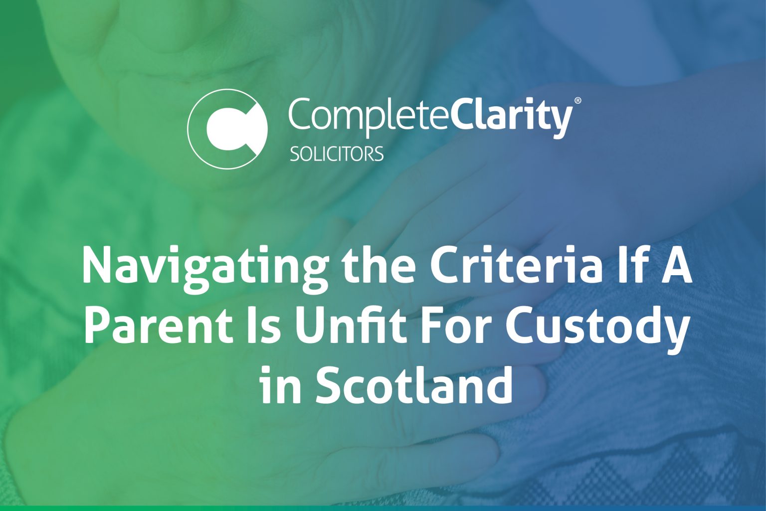 Parental Rights and Responsibilities in Scotland - Family Lawyer Glasgow